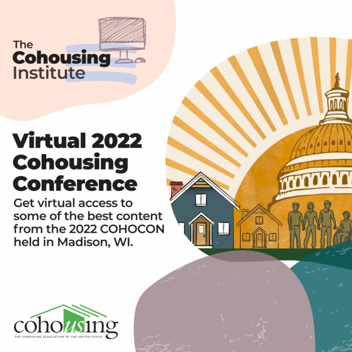 2022 Virtual Conference Sessions Available - cohousinginstitute.org
