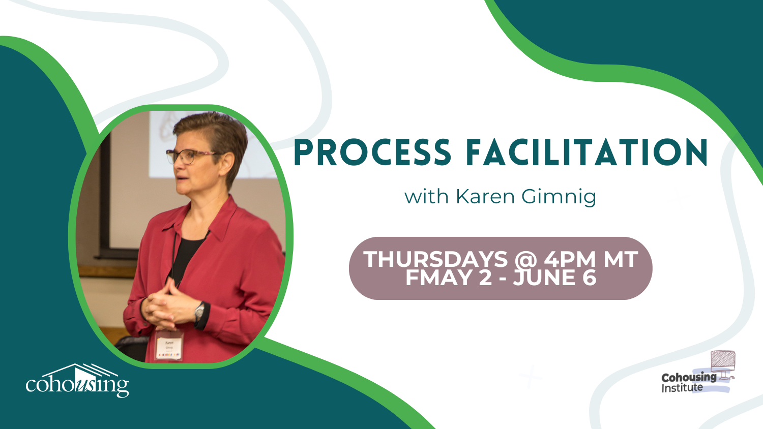 Process Facilitation - cohousinginstitute.org